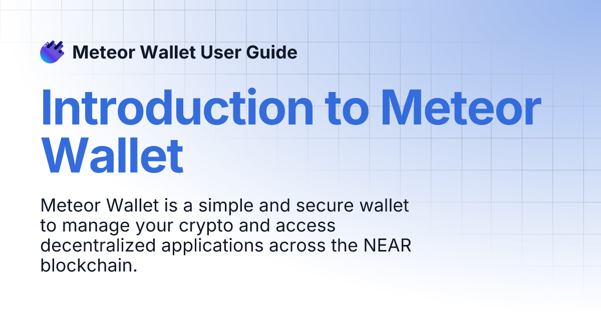Introduction to Meteor Wallet | Meteor Wallet User Guide